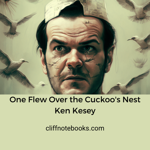 One Flew Over The Cuckoo’s Nest | Ken Kesey | Cliff Note Books ...