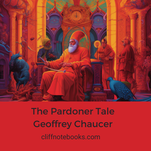 The Pardoner Tale | Geoffrey Chaucer | Cliff Note Books ...