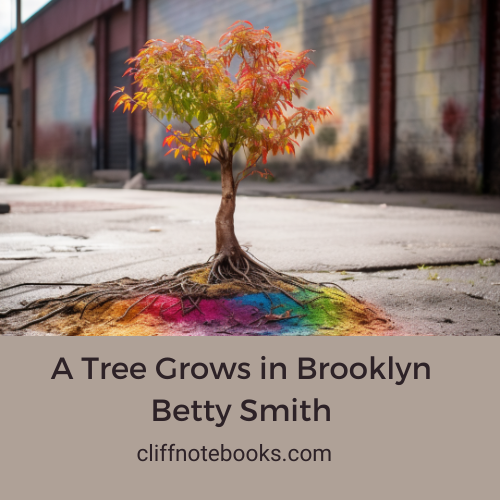 A Tree Grows in Brooklyn | Betty Smith | Cliff Note Books ...